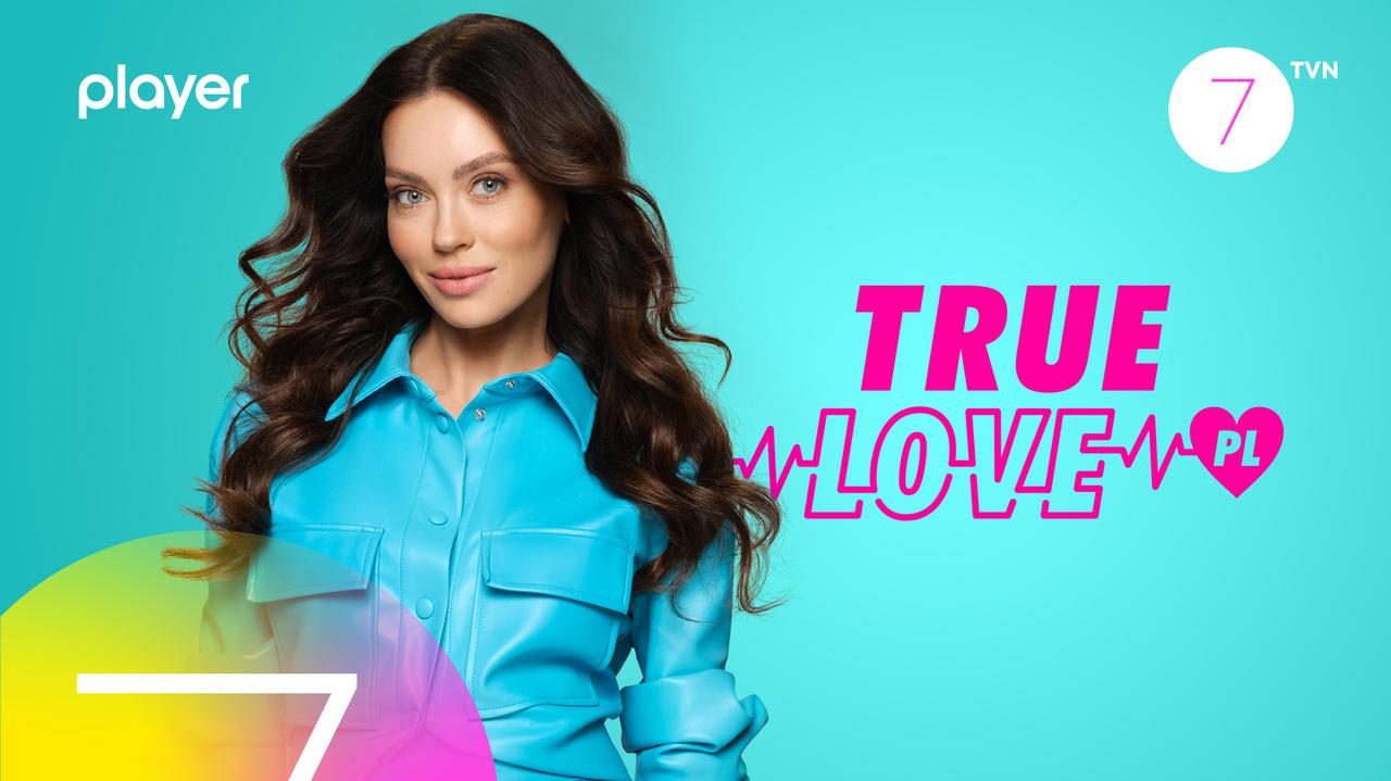 "True Love" - poznajcie pierwszych uczestników nowego programu TVN 7 ...
